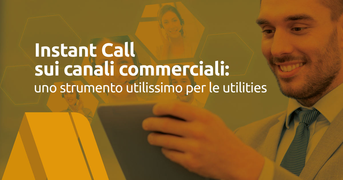 Instant Call sui canali commerciali per le utilities | Mediacom Srl